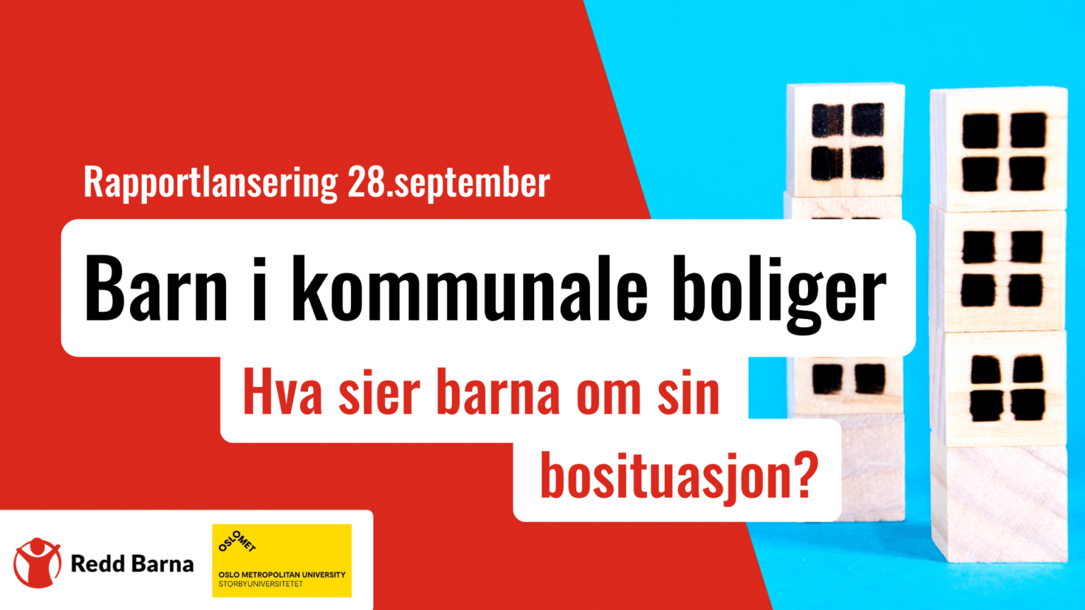 Barn i kommunale boliger. Hva sier barna om sin bosituasjon? - Redd Barna